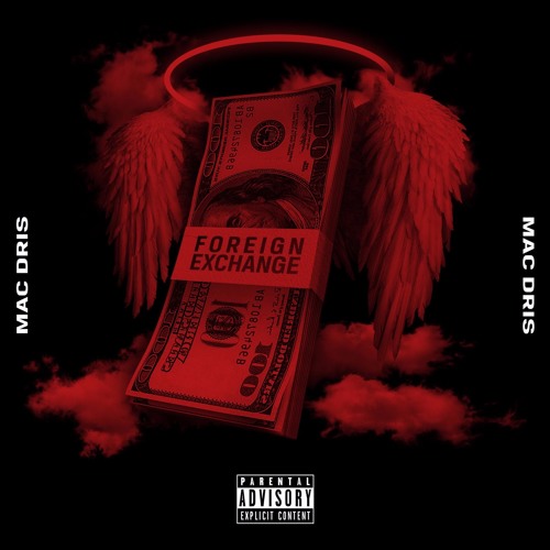 Stream Mac Dris | Listen to FOREIGN EXCHANGE playlist online for free ...