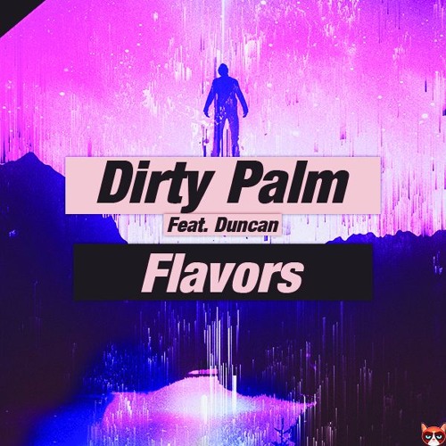 Dirty Palm - Flavors (Feat. Duncan) by Sindy Nation - Free download on ...