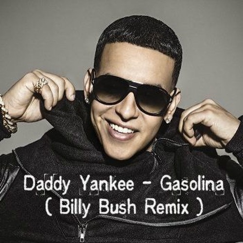 Stream Daddy Yankee - Gasolina ( Billy B Remix ) by ShakerS Tribe ...