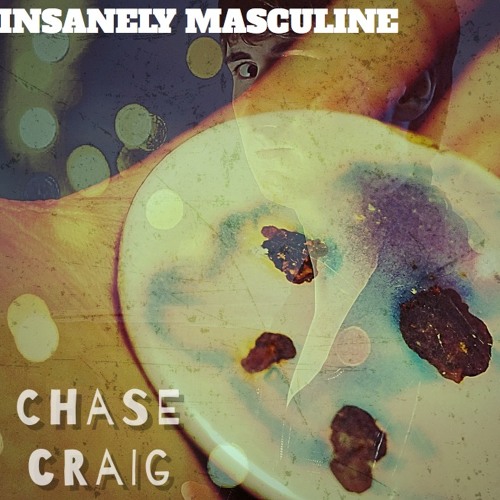 Stream Chase Craig | Listen to Insanely Masculine playlist online for ...