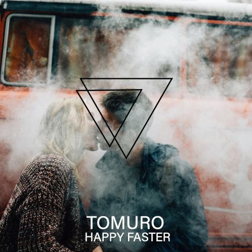 Stream Happy Faster by Tomuro | Listen online for free on SoundCloud