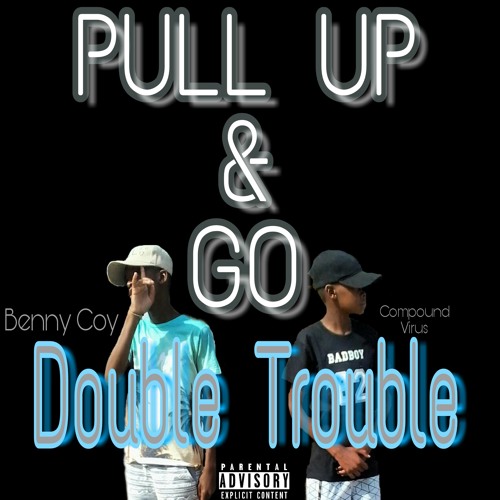 Stream PULL UP & GO MASTER- final track.mp3 by Benny Coy | Listen ...