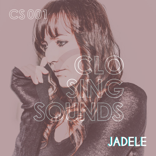 Stream Jadele // Closing Set 01 by Closing Sounds | Listen online for ...