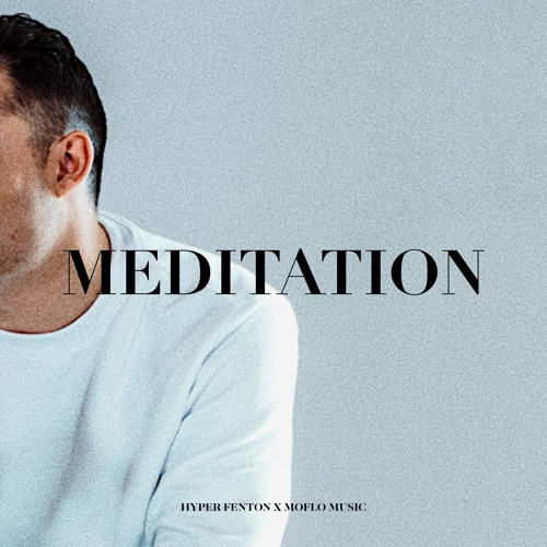 Stream Hyper Fenton & MOFLO Music - Meditation by Rapzilla | Listen ... Stream Hyper Fenton & MOFLO Music - Meditation by Rapzilla | Listen ...