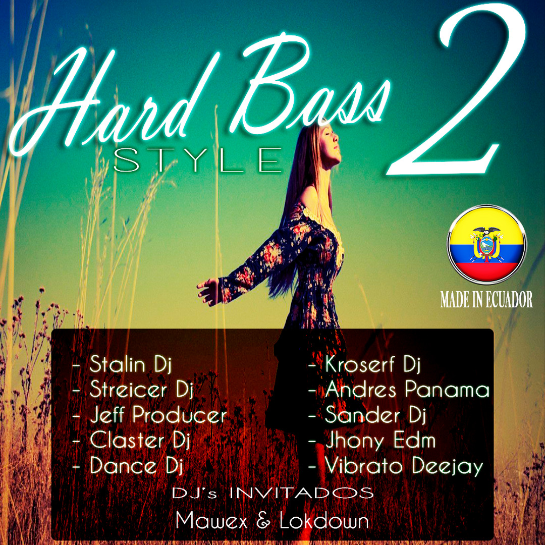 Stream MEGAMIX - HARD BASS STYLE VOL 02 by Stalin Quilca Dj | Listen ...