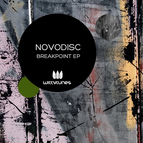 Stream Novodisc - Breakpoint (Original Mix) Out Now by Witty Tunes ...