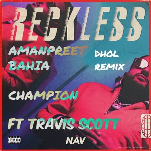 Stream Amanpreet Bahia - Champion Ft NAV & Travis Scott Dhol Remix by ... Stream Amanpreet Bahia - Champion Ft NAV & Travis Scott Dhol Remix by ...