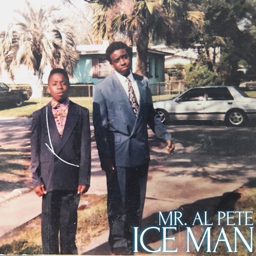 Stream Ice Man by Mr. Al Pete | Listen online for free on SoundCloud