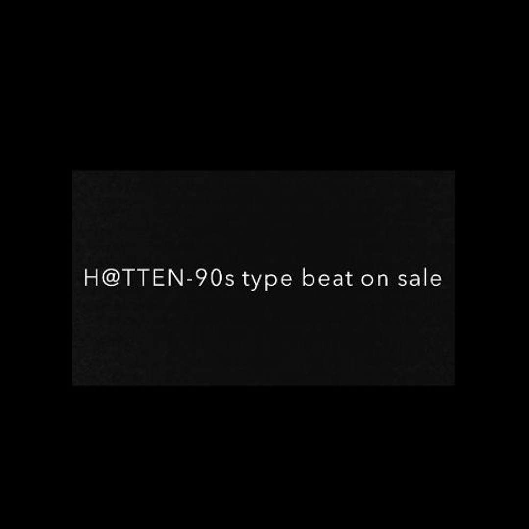 Stream 90s Type Beat on Sale 3 \( message me ) by H@TTEN | Listen ...