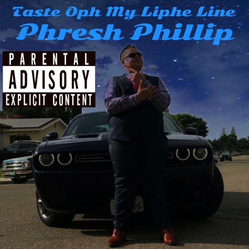 Stream Taste Oph My Liphe Line by DJ Phresh Phillip | Listen online for ...
