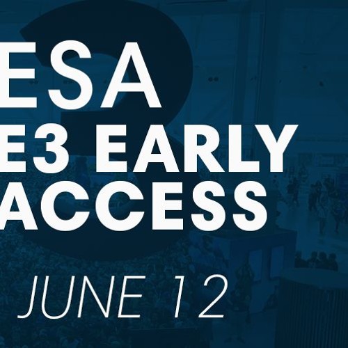 Stream episode ESA E3 Early Access: Day 1 w/ Rick Lagnese by ESA Cast ...