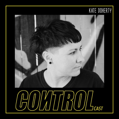 Stream Controlcast: Kate Doherty by Control | Listen online for free on ...