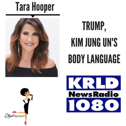 Stream episode Trump, Kim Jung Un's Body Language || Tara Hooper ...