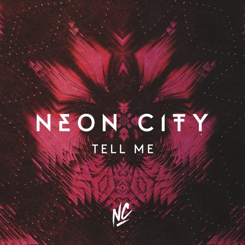 Stream Tell Me by Neon City | Listen online for free on SoundCloud