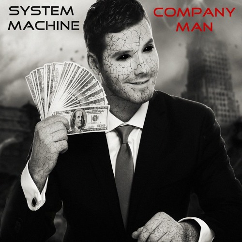 Stream Company Man by System Machine | Listen online for free on SoundCloud