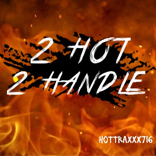 Stream 2 HOT 2 HANDLE by Gerotravis | Listen online for free on SoundCloud