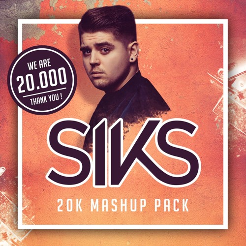 Stream SIKS | Mashup Pack 2018 by SIKS | Listen online for free on ...