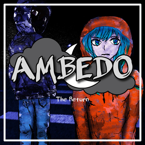 Stream Ambedo - The Return by Ambedo | Listen online for free on SoundCloud