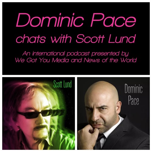 Stream episode Scott Lund Celebrity Interview Actor Dominic Pace by We ...