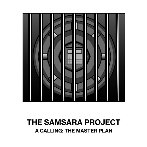 Stream A Calling: The Master Plan by The Samsara Project | Listen ...