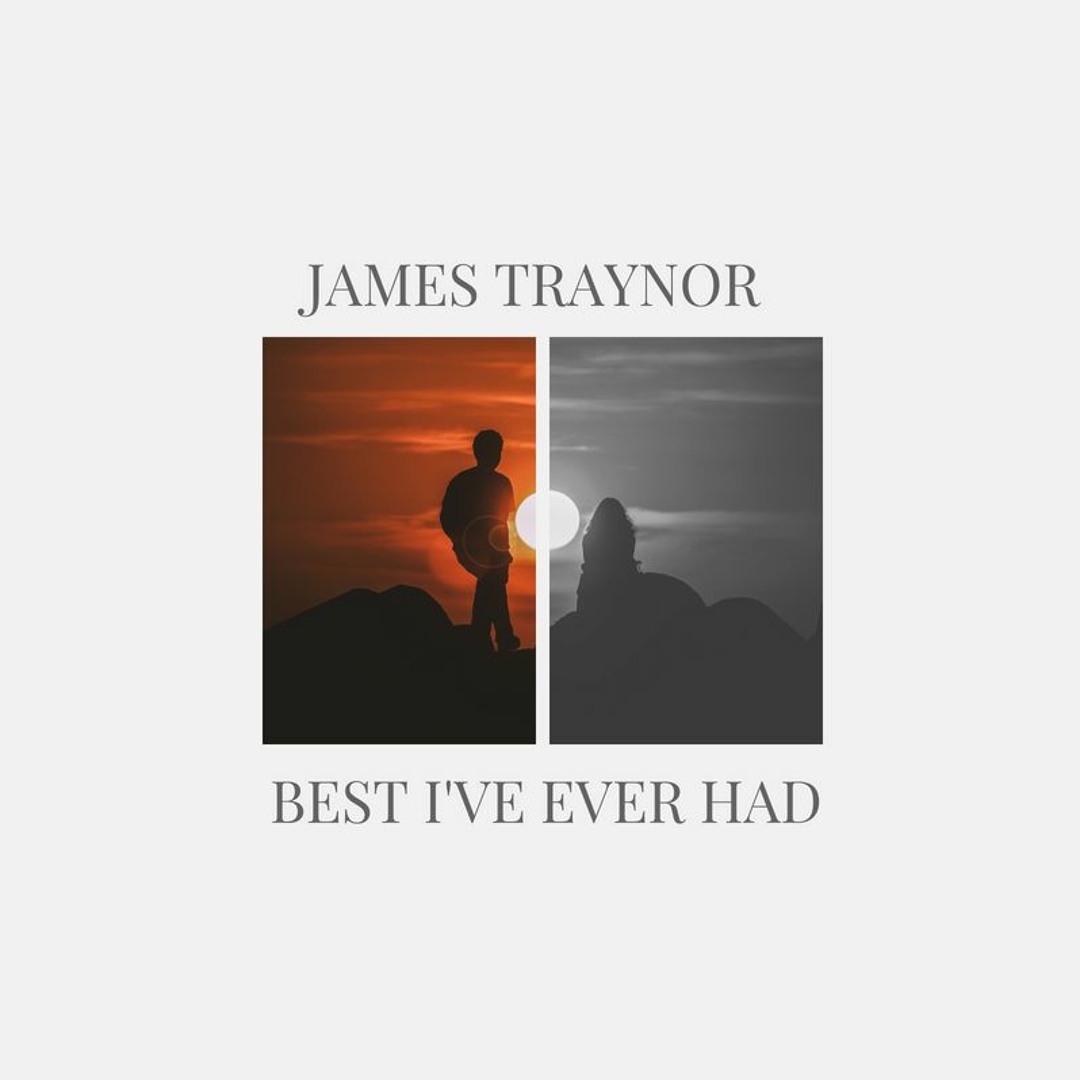 Stream James Traynor - Best Ive Ever Had by Remark Recordings | Listen ...