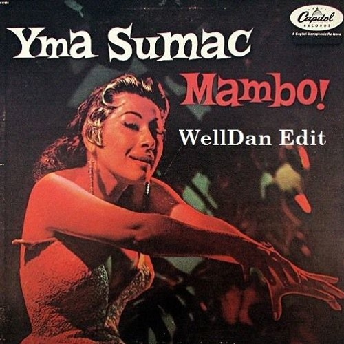 Stream Yma Sumac - Gopher Mambo (WellDan Edit) by WellDan | Listen ...