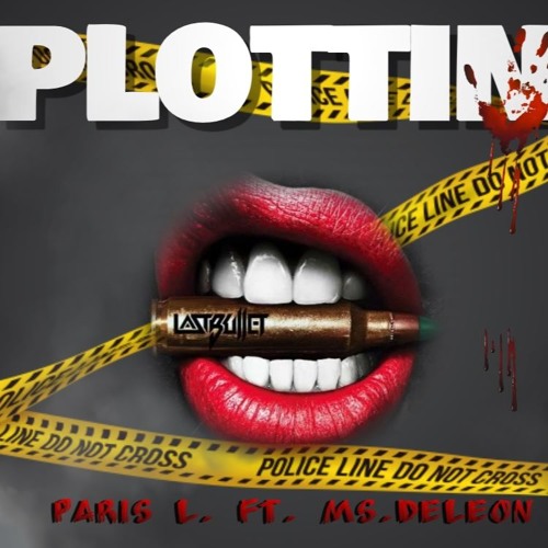 Stream Plottin' by Paris L | Listen online for free on SoundCloud
