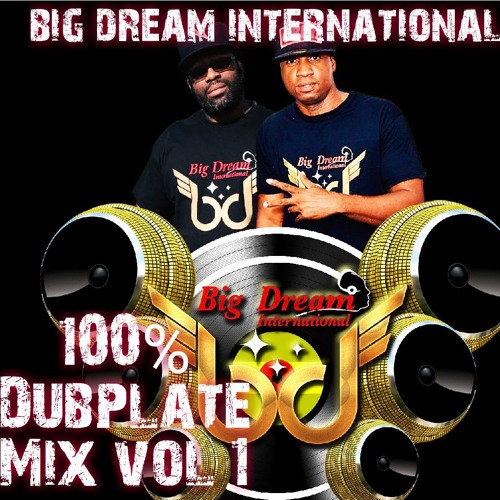 Stream BIG DREAM 100% DUB MIX VOL 1 by Dj Doctor P | Listen online for ...