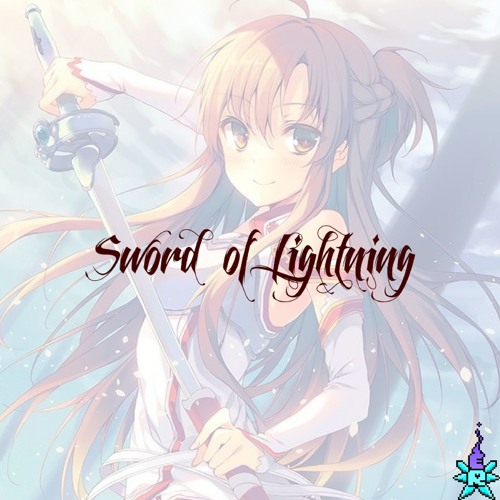 Stream Sword Of Lightning by Enchanted Realities | Listen online for ...