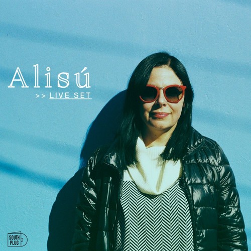 Stream Alisú 100% Live by South Plug | Listen online for free on SoundCloud