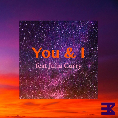 Stream You And I (feat. Julia Curry) by uknowitsIKE | Listen online for free on SoundCloud