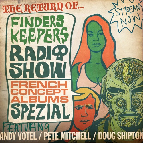 Stream Finders Keepers Radio - French Concept Album Special by Finders ...