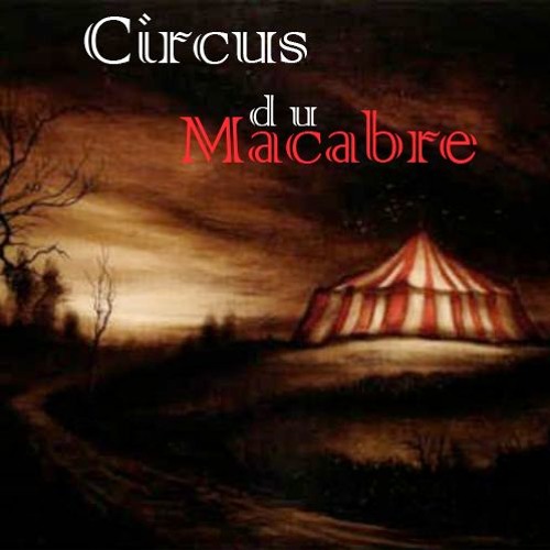 Stream Cirque Du Macabre by David Smith | Listen online for free on ...