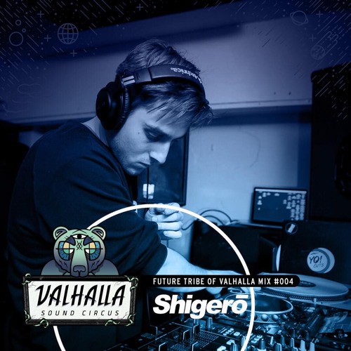Stream Future Tribe of Valhalla Mix #004: Shigero by Shigero | Listen ...