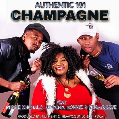 Stream Champagne FT WINNIE KHUMALO, JUMAIMA, BONNIE & KINGGROOVE by ...