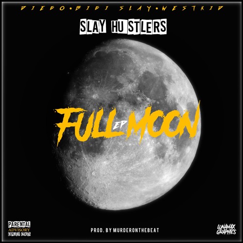 Stream LunaMax Entertainment | Listen to Slay_Hustlers_-_Full_Moon_EP ...