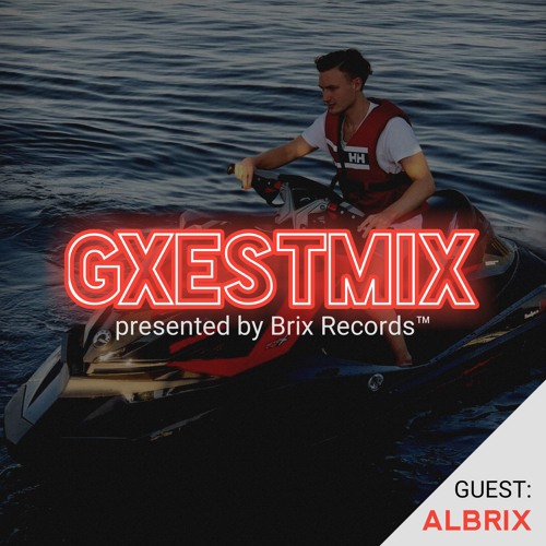 Stream [BRIX] GXESTMIX 001 by Albrix by BRIX RECORDS | Listen online ...
