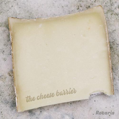 Stream Rotaris | Listen to The Cheese Barrier - EP playlist online for ...