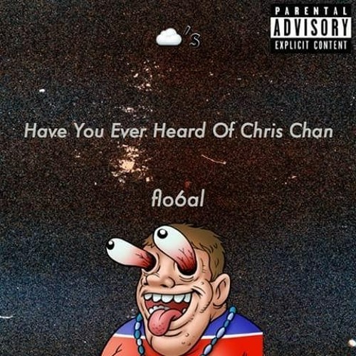 Stream Chris Chan (Cover Art by @ri6er) by Flo6al | Listen online for ...