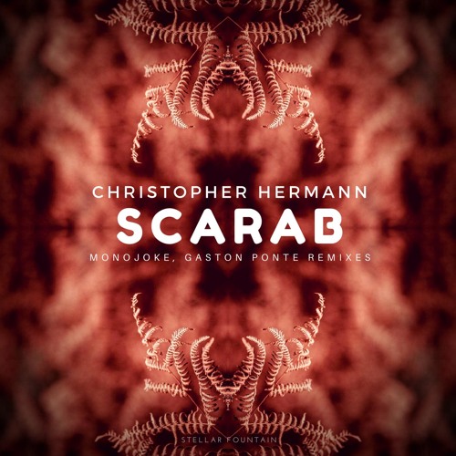 Stream Christopher Hermann - Scarab (Original Mix) by Stellar Fountain ...