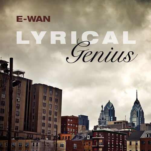 Lyrical Genius by E-Wan | E Wan | Free Listening on SoundCloud
