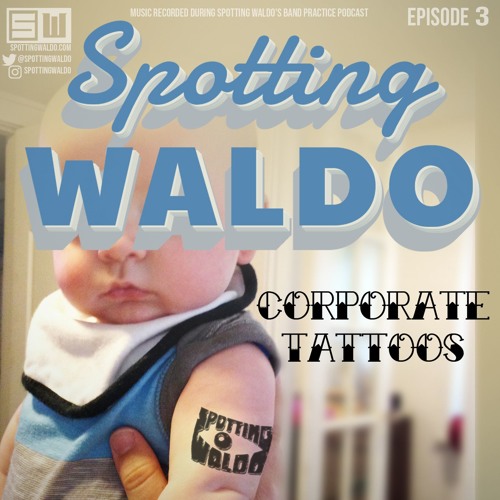 Stream Corporate Tattoos by Spotting Waldo | Listen online for free on ...