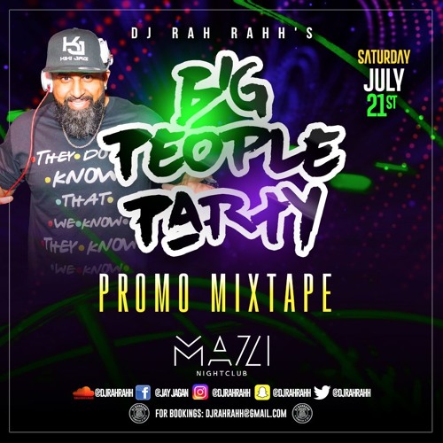 Stream DJ RaH RahH - Big People Party 2018 Promo Mix by djrahrahh ...