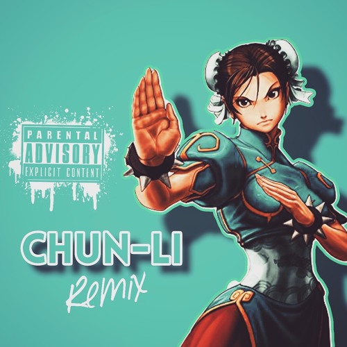 Stream CHUN LI Remix by TC Eros | Listen online for free on SoundCloud