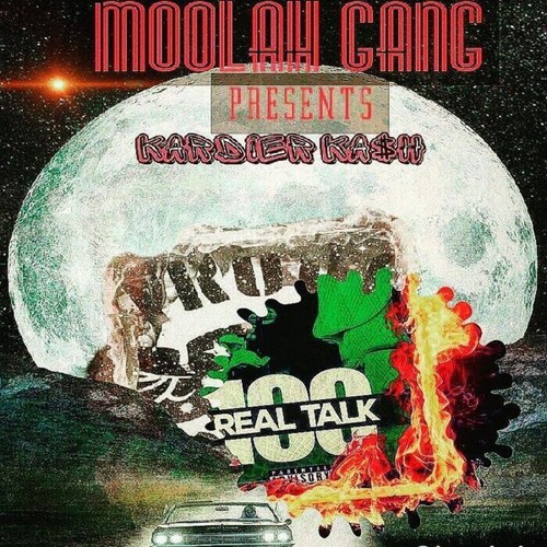 Stream KARDIER KASH | Listen to Real Talk 100 playlist online for free ...