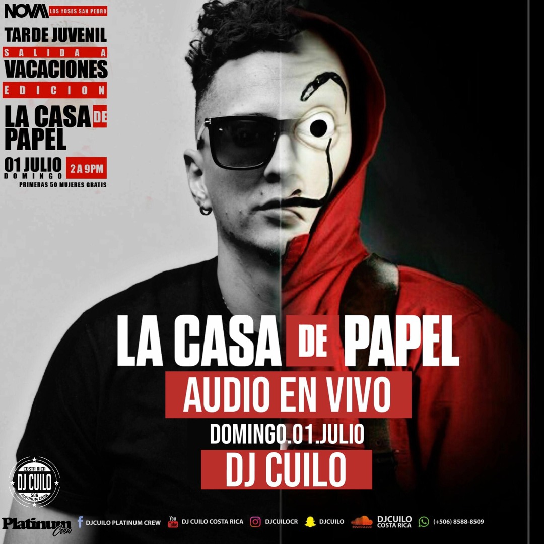 Stream AUDIO DJ CUILO - EDICION - CASA DE PAPEL - NOVA - DOM 1 JULIO ...