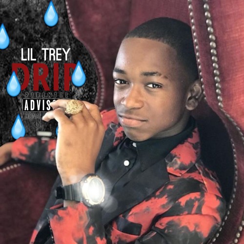 Stream Lil trey "Drip" (prod by: Danny T) by Trey Prillerman | Listen ...
