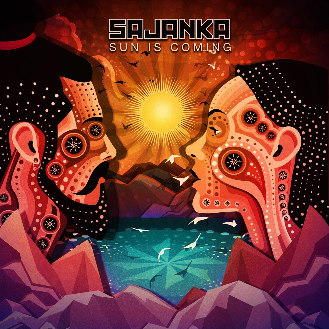 Stream Sajanka - Sun Is Coming by Sajanka (Official) | Listen online for free on SoundCloud