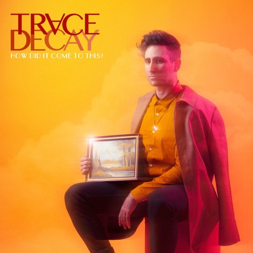 Stream How Did It Come To This? by Trace Decay | Listen online for free ...