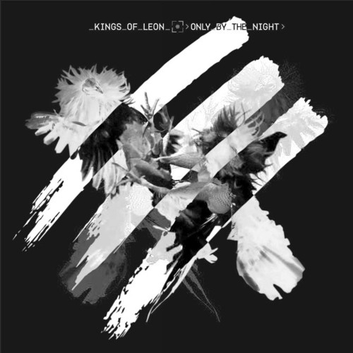 Only By The Night Album Cover Kings Of Leon